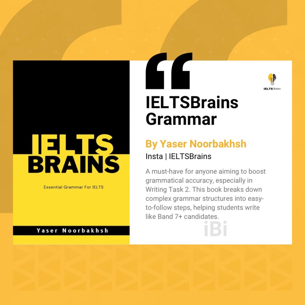 IELTS Brains – Essential Grammar for IELTS by Yaser Noorbakhsh – IELTS ...